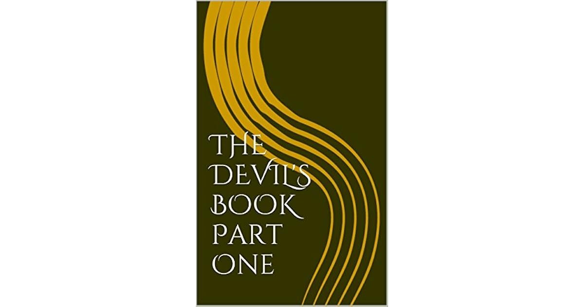 THE DEVIL'S BOOK: PART ONE by G.P Purveyor