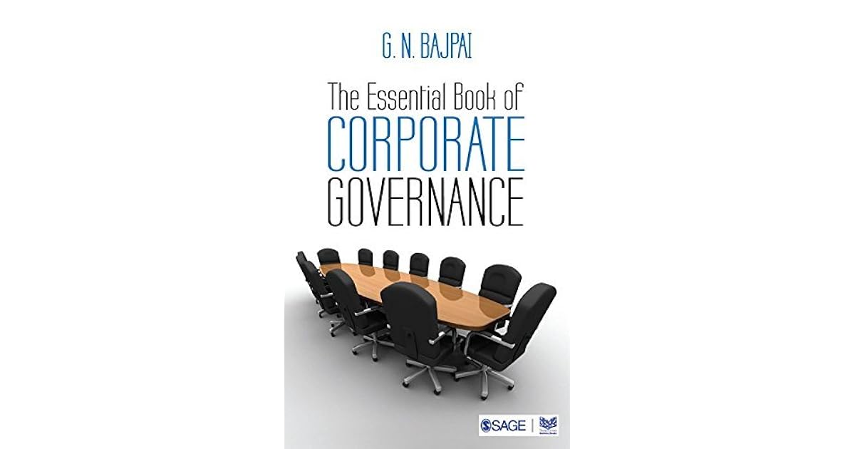 The Essential Book of Corporate Governance by G. N. Bajpai