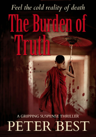 The Burden of Truth by Peter Best