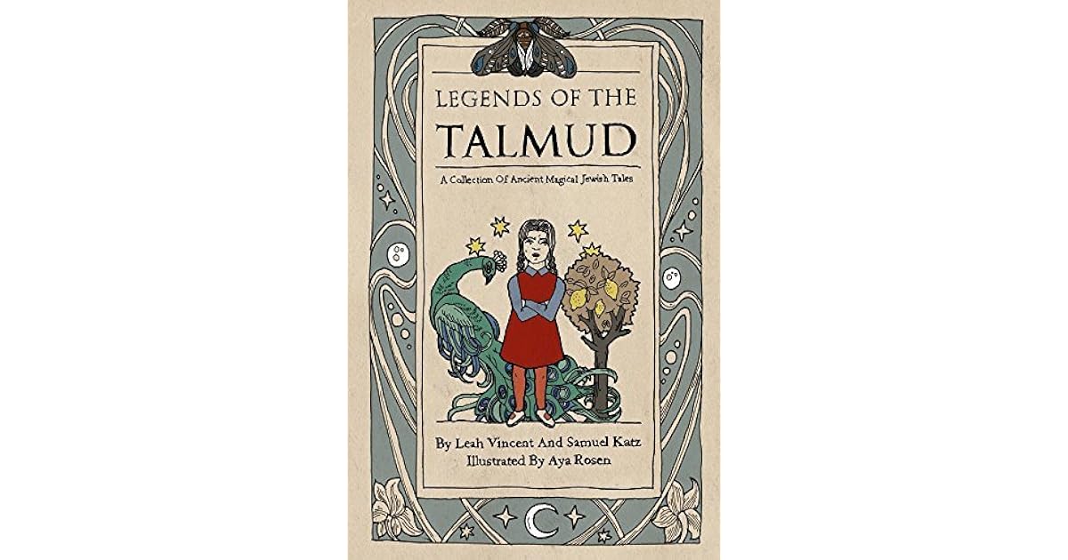 Legends of the Talmud: A Collection Of Ancient Magical Jewish Tales by ...