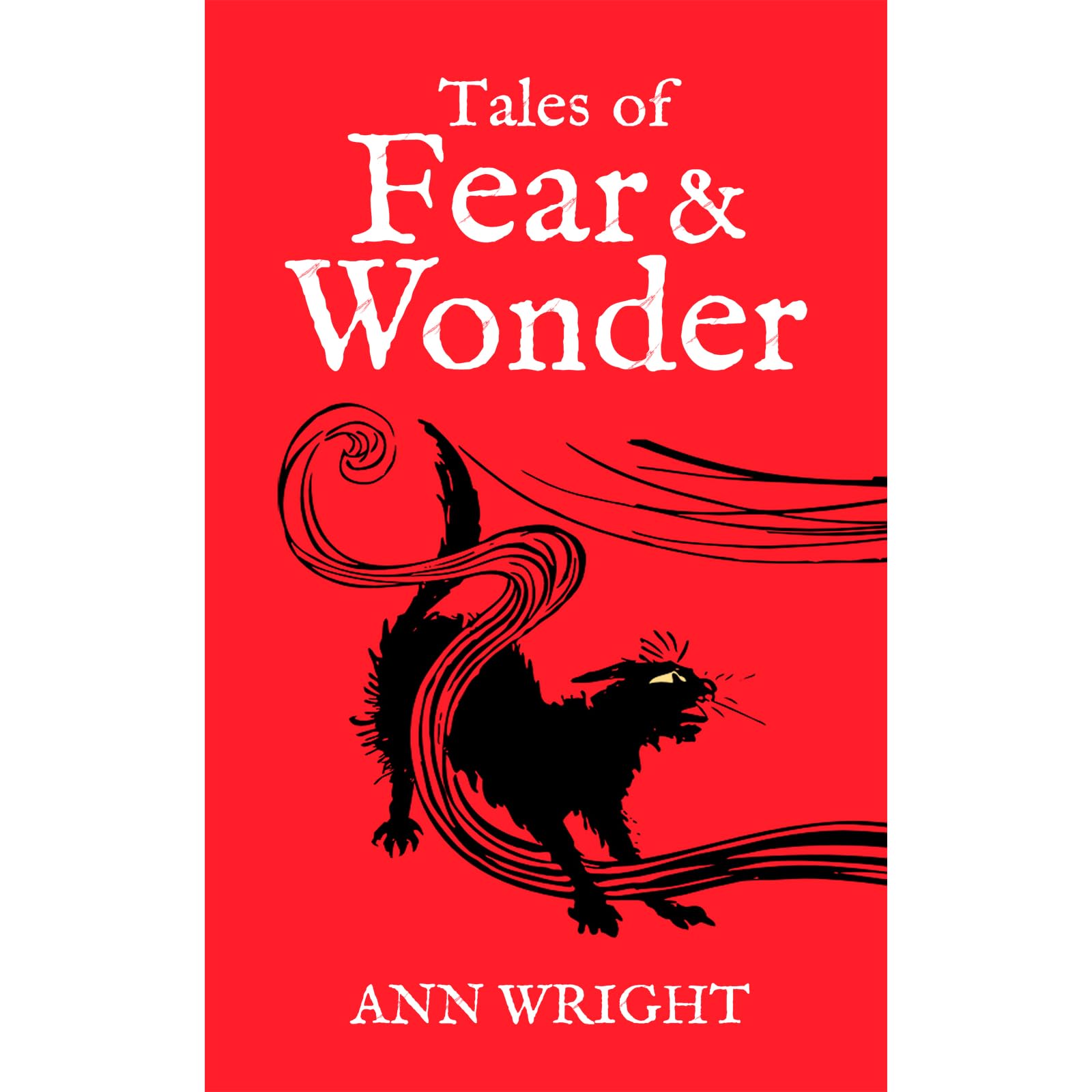 Book giveaway for Tales of Fear and Wonder by Ann Wright Apr 04-May 03 ...