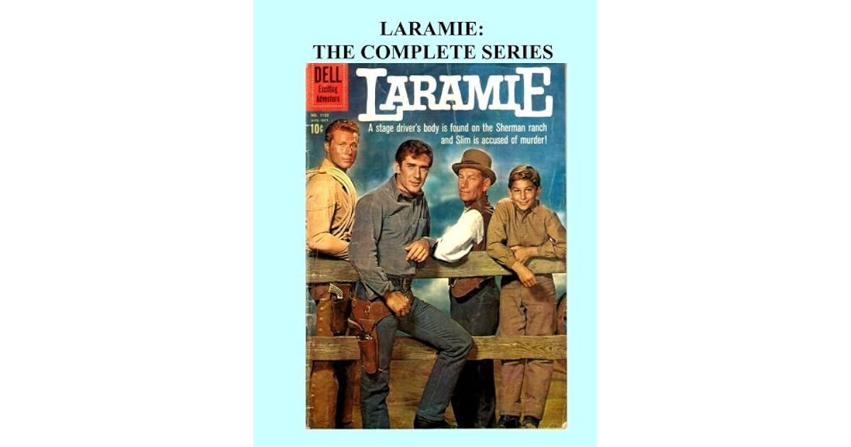 Laramie: The Complete Series: All Four Issues of the Classic TV Western - All Stories - No Ads ...