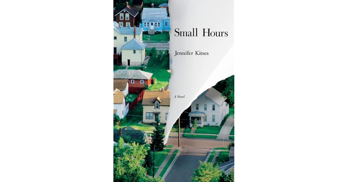 Small Hours by Jennifer Kitses