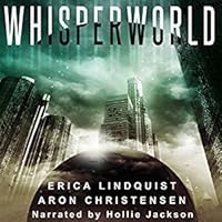 Whisperworld by Erica Lindquist