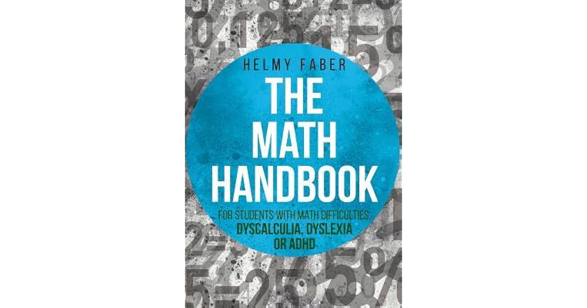 The Math Handbook for Students with Math Difficulties, Dyscalculia ...