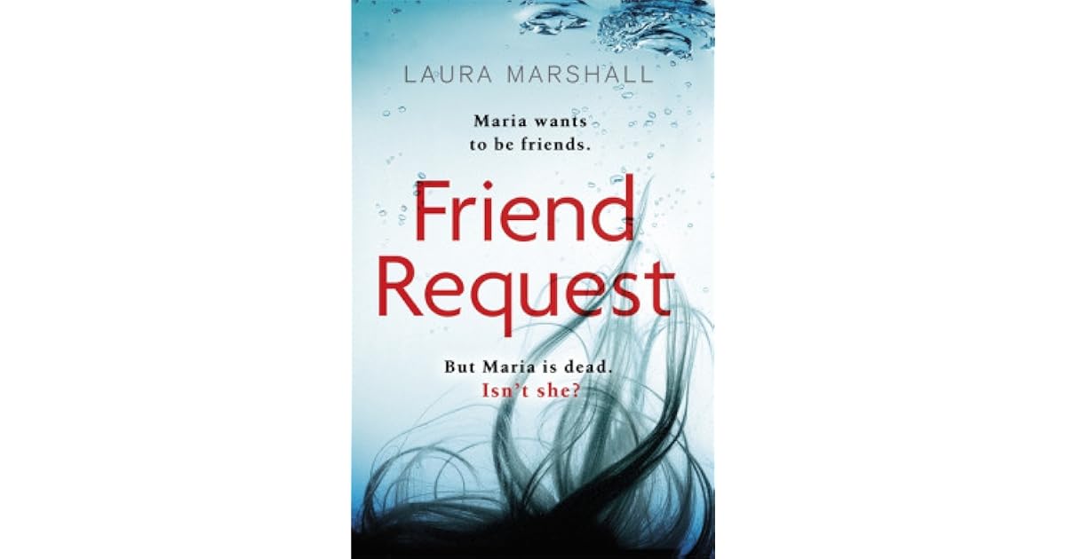 Friend Request by Laura Marshall