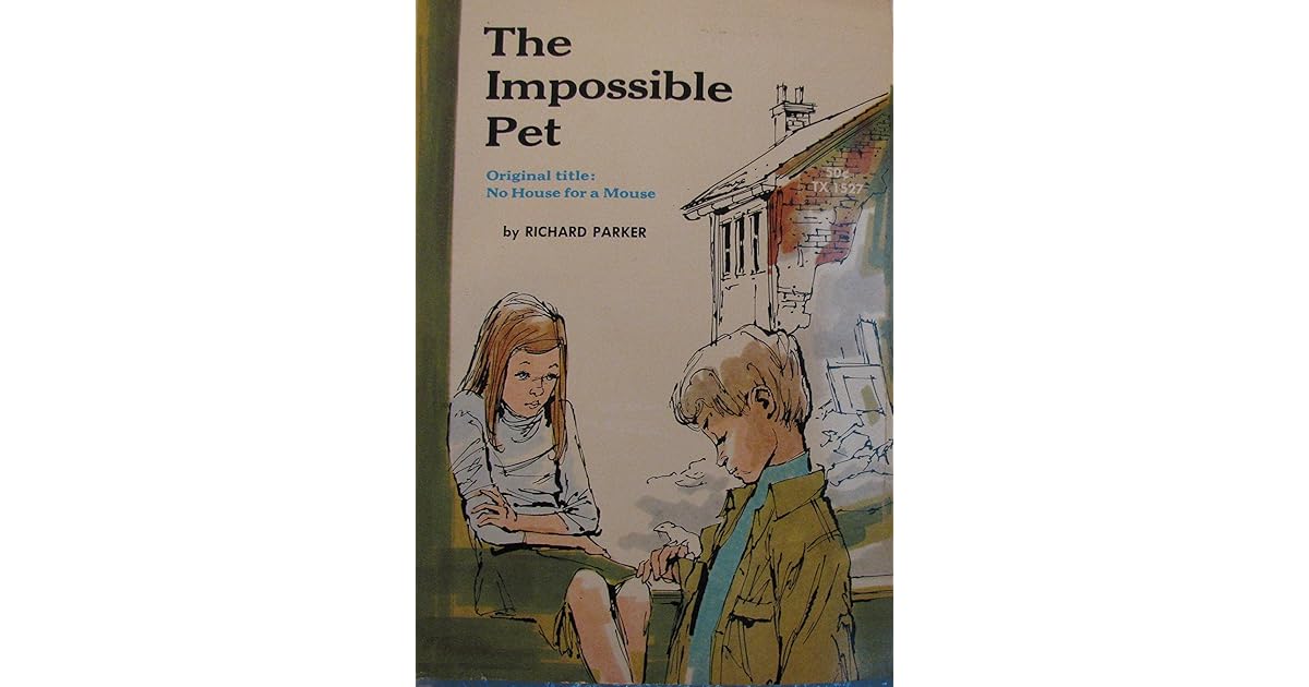 The Impossible Pet by Richard Parker