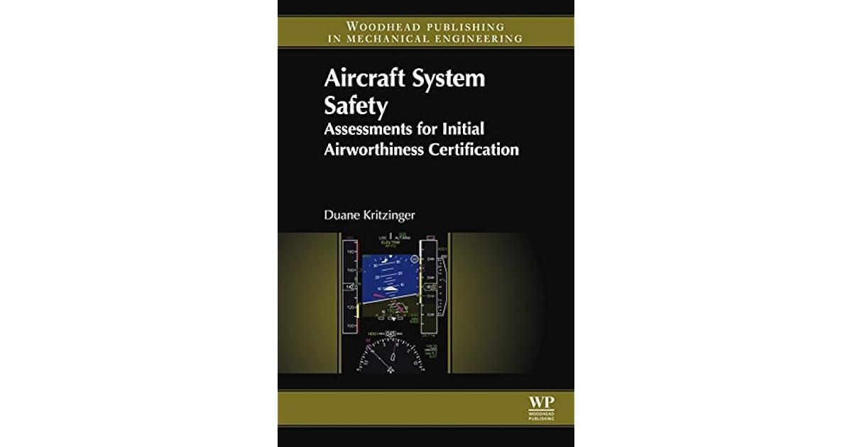 Aircraft System Safety: Assessments for Initial Airworthiness ...