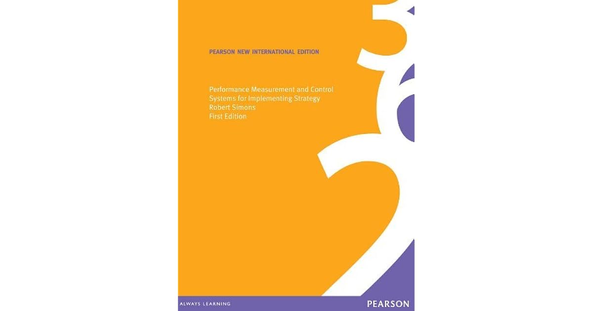 Performance Measurement and Control Systems for Implementing Strategy ...