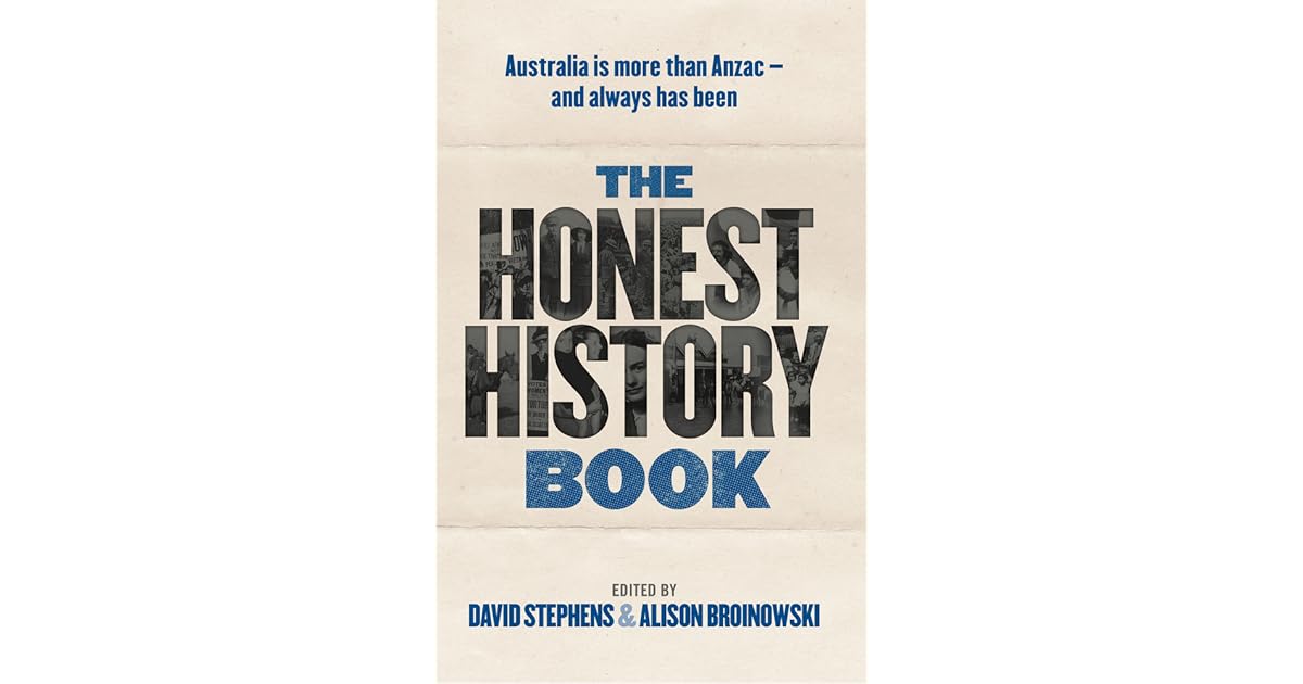 The Honest History Book by Alison Broinowski