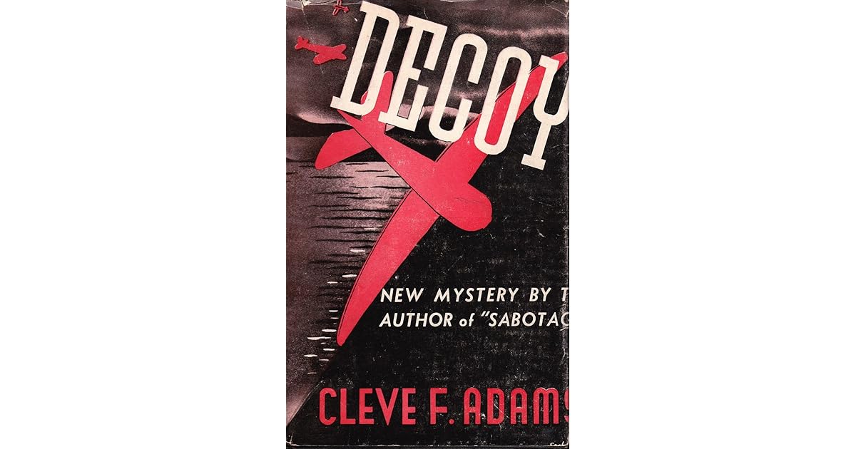 Decoy by Cleve F. Adams