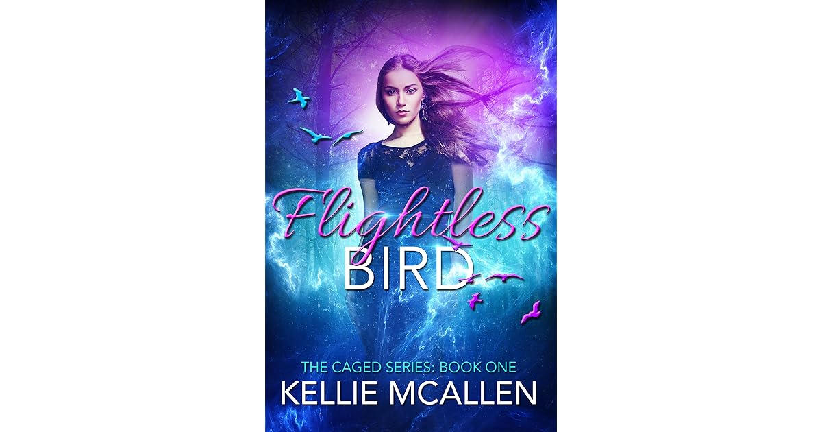 Flightless Bird (The Caged, #1) by Kellie McAllen