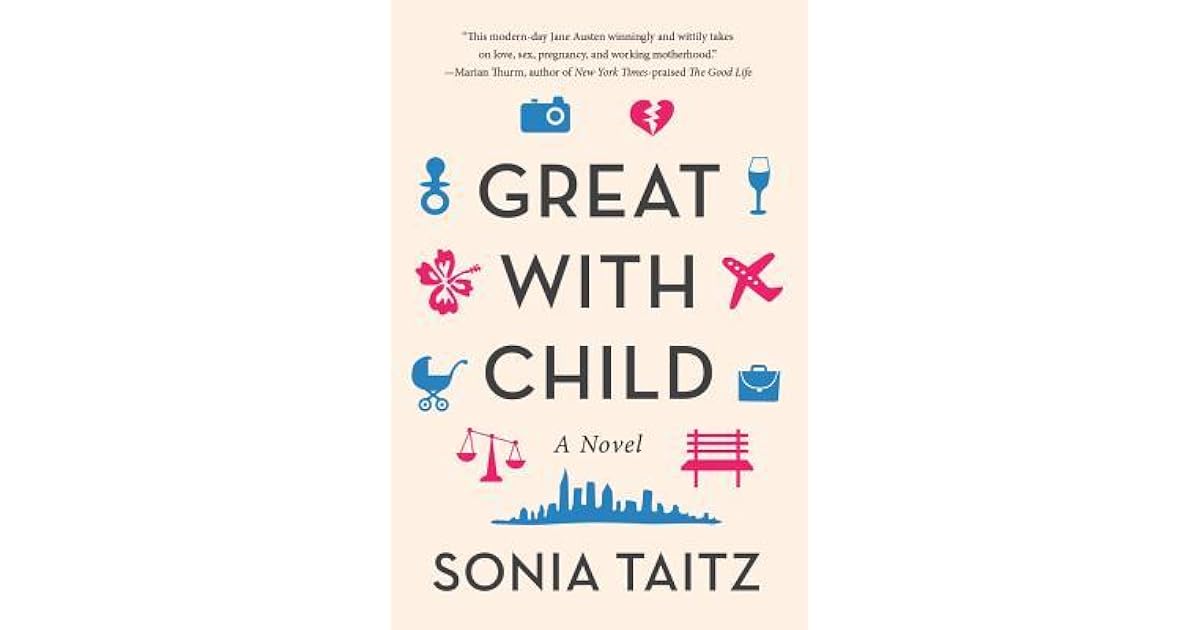 Great With Child by Sonia Taitz