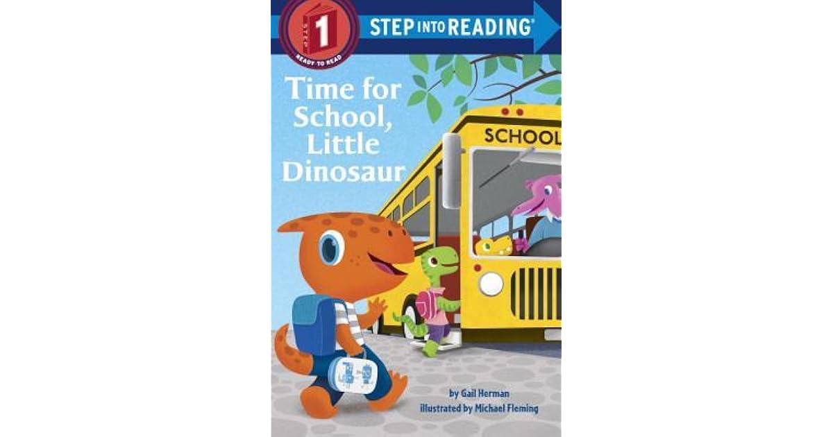 Time for School, Little Dinosaur by Gail Herman