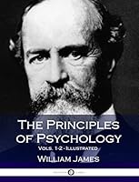 The Principles of Psychology by William James
