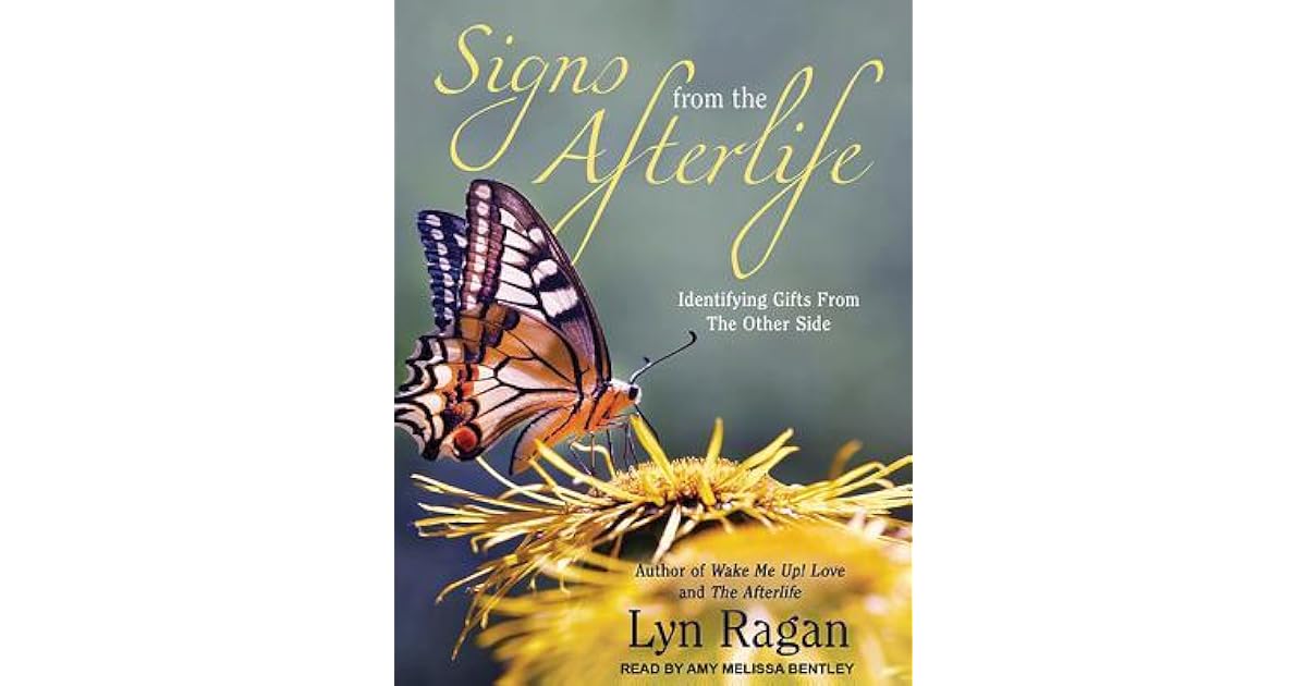 Signs from the Afterlife by Lyn Ragan