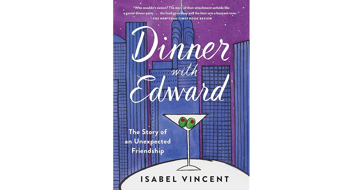 Book giveaway for Dinner with Edward: A Story of an Unexpected ...