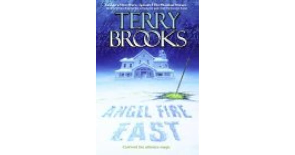 Angel Fire East by Terry Brooks