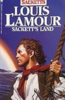 Sackett's Land (The Sacketts, #1) by Louis L'Amour