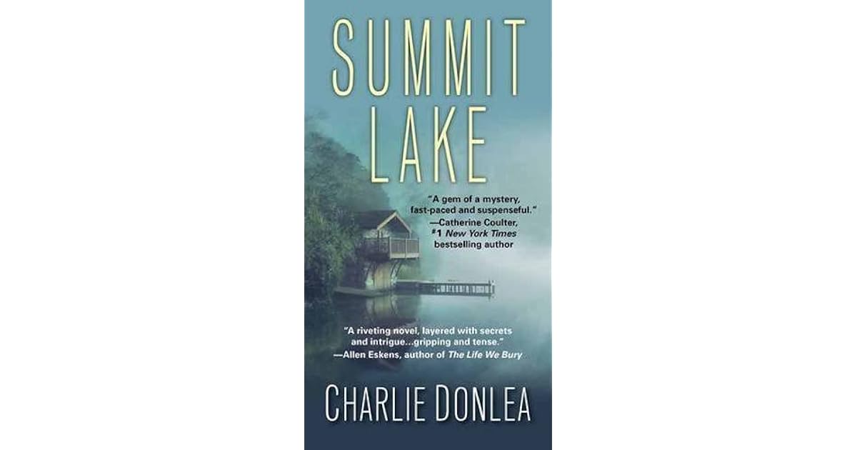 Summit Lake by Charlie Donlea