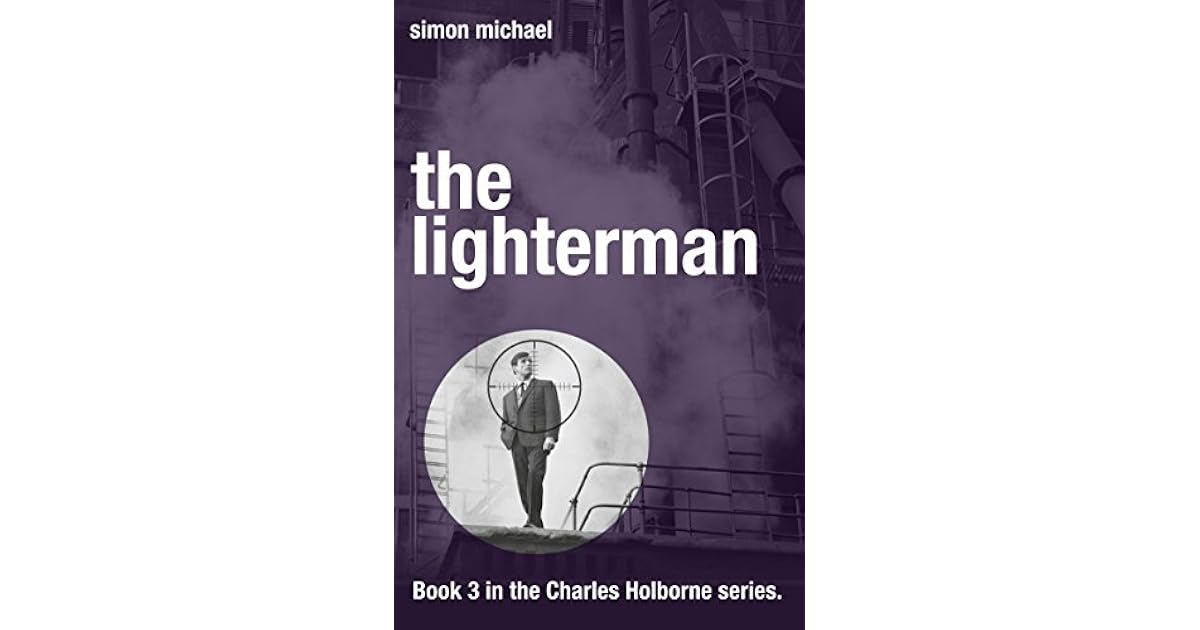 The Lighterman (Charles Holborne #3) by Simon Michael