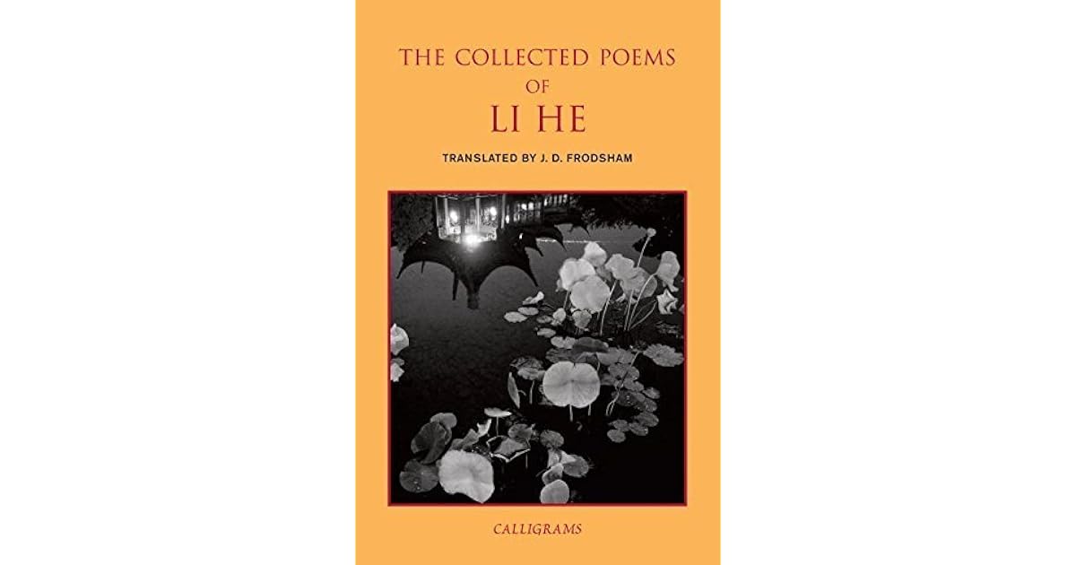 The Collected Poems of Li He by Li He