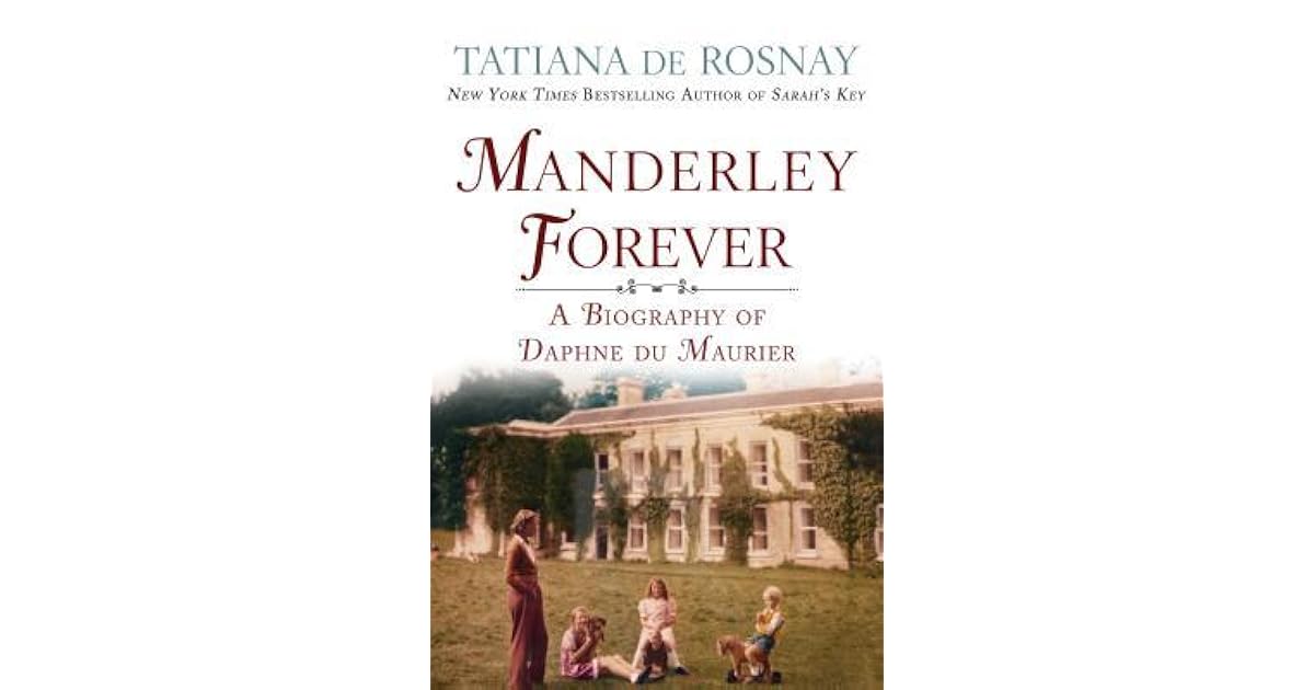Manderley Forever by Tatiana de Rosnay