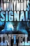 The Anonymous Signal (INTEL 1, #3) by Erec Stebbins