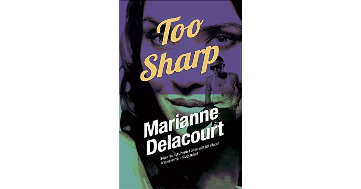 Too Sharp (Tara Sharp, #3) by Marianne Delacourt