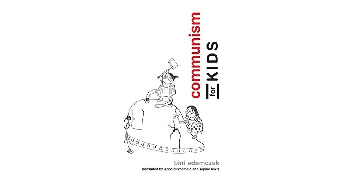Communism for Kids by Bini Adamczak
