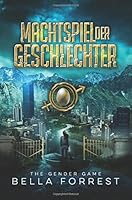 The Gender Game (The Gender Game, #1) by Bella Forrest