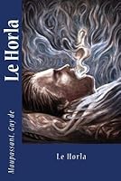 The Horla by Guy de Maupassant