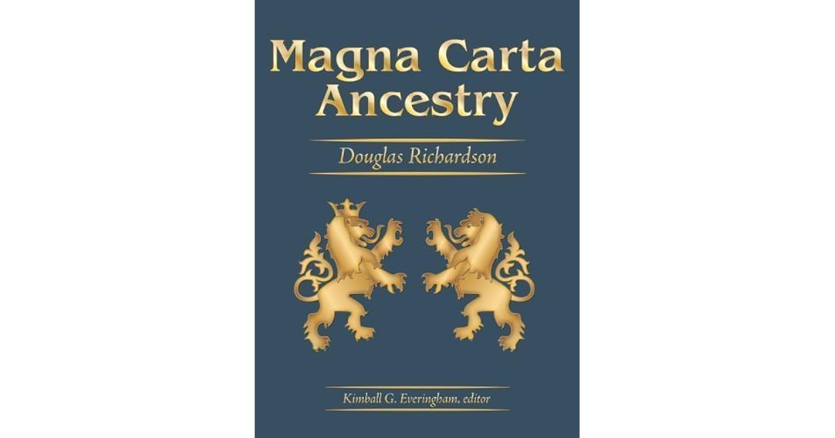 Magna Carta Ancestry: A Study in Colonial and Medieval Families, Vol. 3 ...