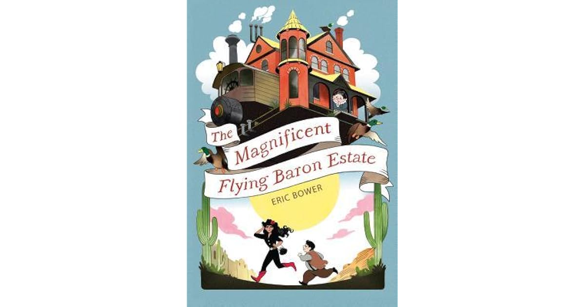 The Magnificent Flying Baron Estate by Eric Bower