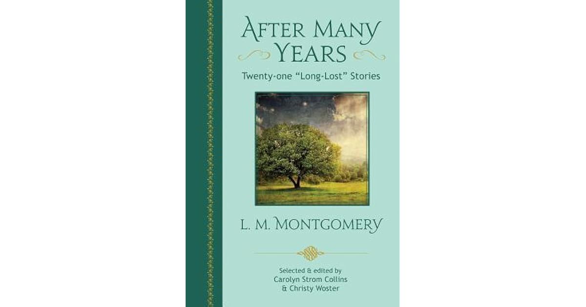 After Many Years by L.M. Montgomery
