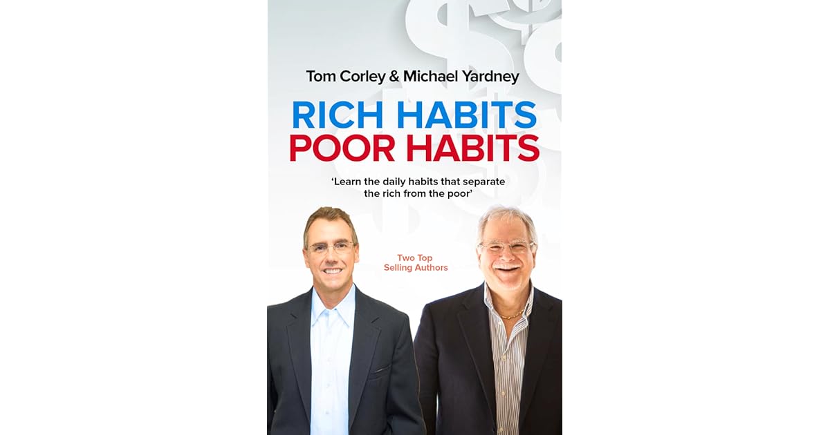 Rich Habits, Poor Habits by Tom Corley