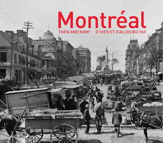 (Epub READ) Montreal Then and Now? by Alan Hustak Full PDF | GM Binder