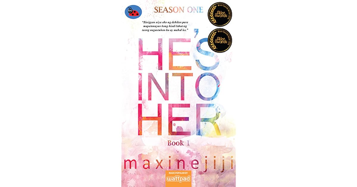 He’s Into Her Book 1 by Maxinejiji