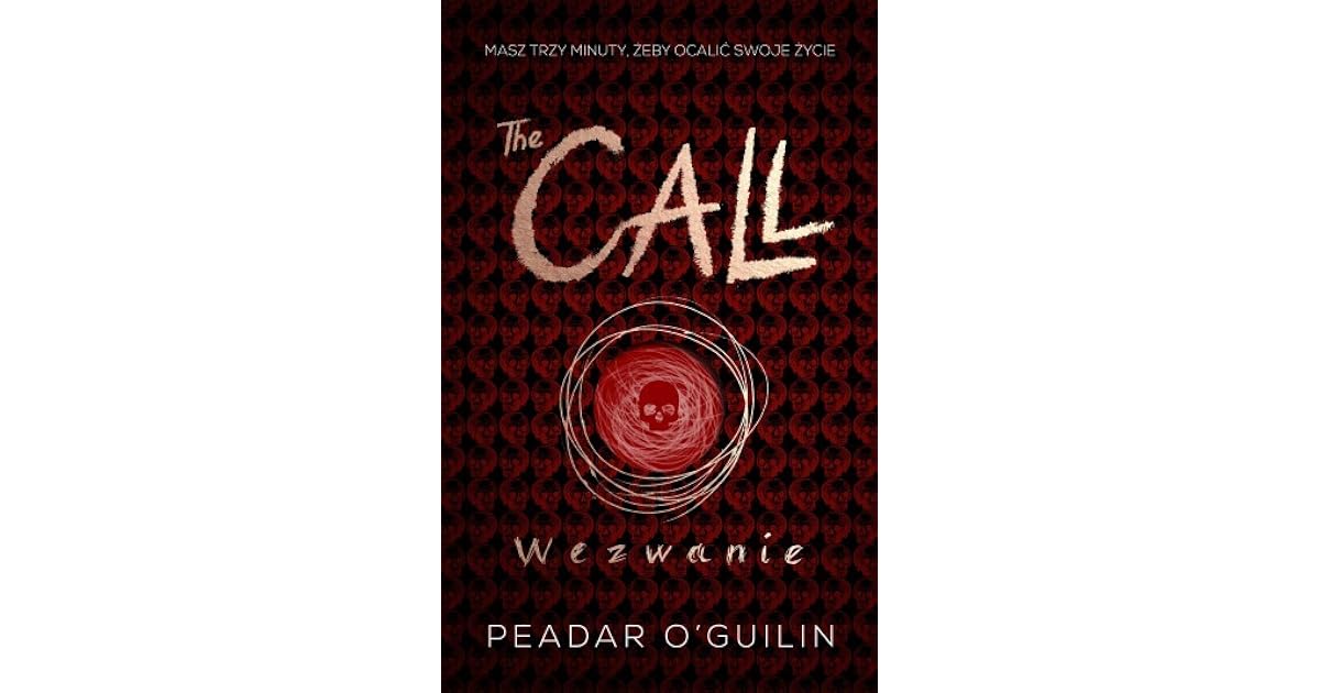 The Call. Wezwanie by Peadar Ó Guilín