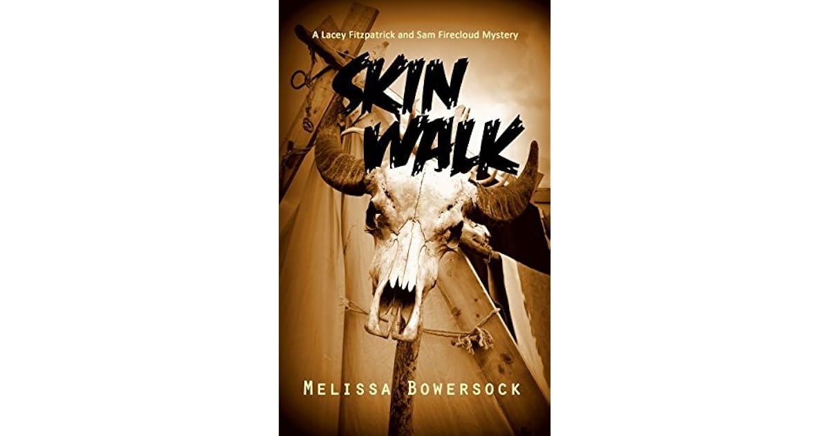 Skin Walk by Melissa Bowersock