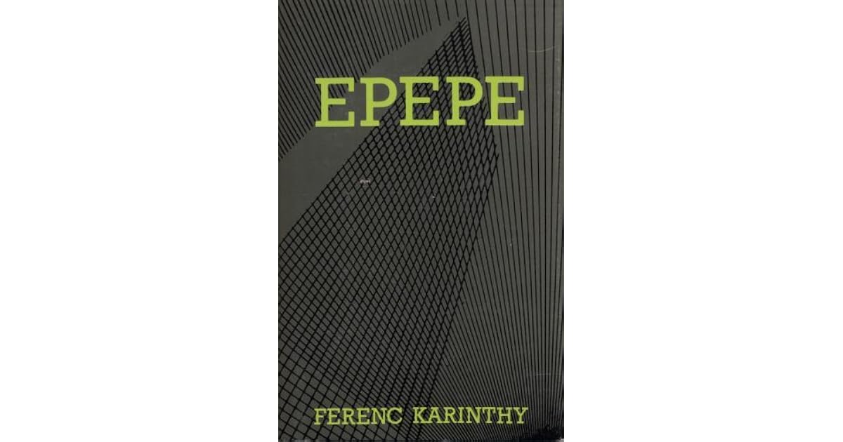Epepe by Ferenc Karinthy