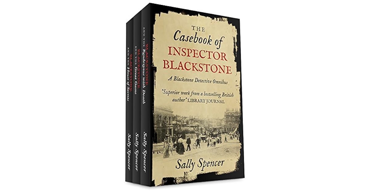 The Casebook of Inspector Blackstone by Sally Spencer