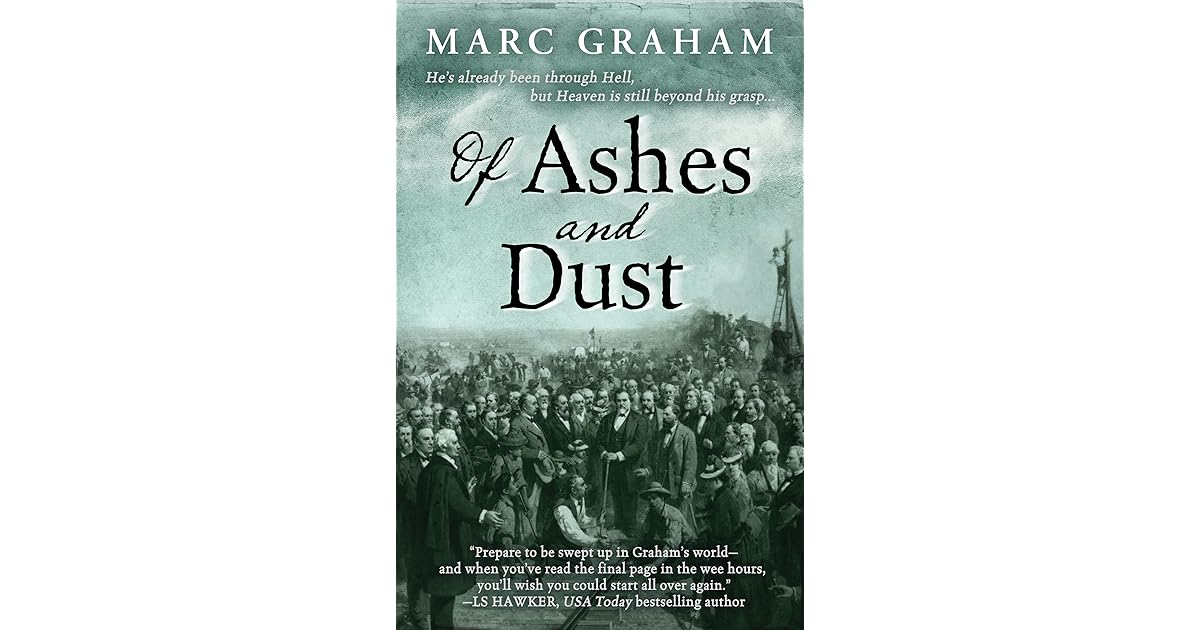 Of Ashes and Dust by Marc Graham