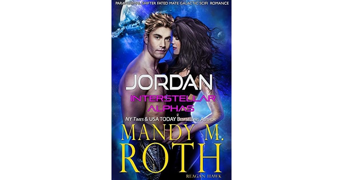 Jordan (Interstellar Alphas #3) by Mandy M. Roth