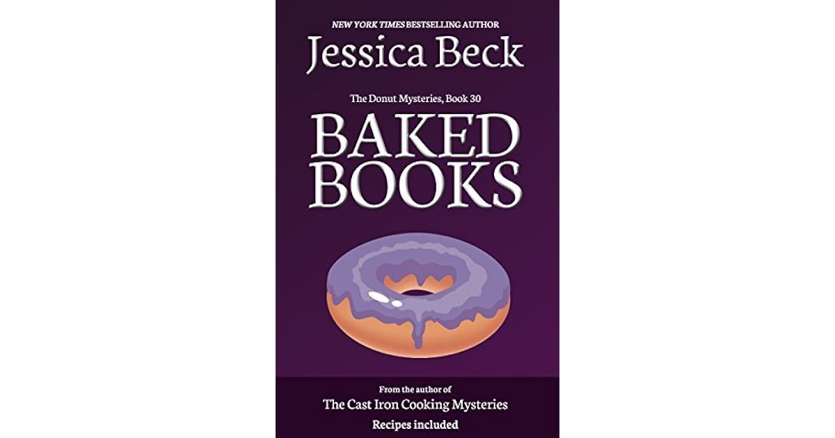 Baked Books (Donut Shop Mystery #30) by Jessica Beck
