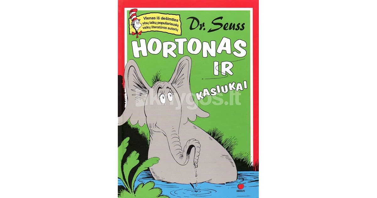 Hortonas ir kasiukai by Dr. Seuss