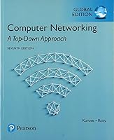 Computer Networking: A Top-Down Approach by James F. Kurose