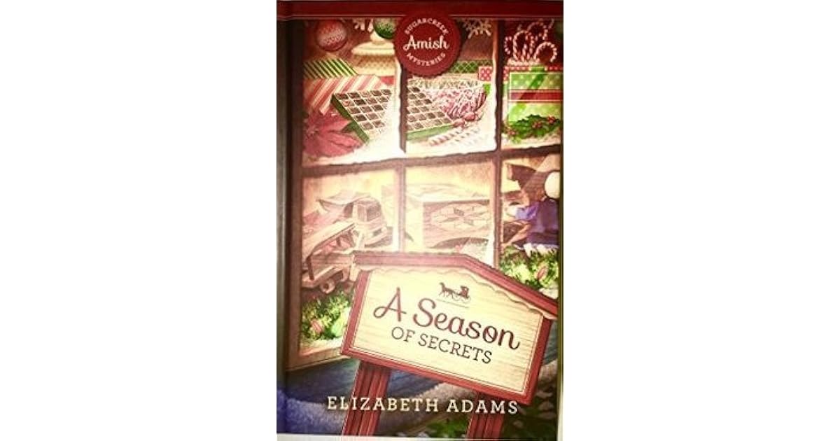 A Season of Secrets by Elizabeth Adams