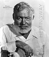 Hemingway: A Life in Pictures by Boris Vejdovsky