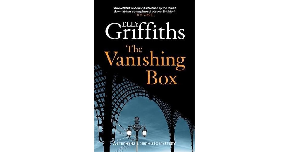 The Vanishing Box by Elly Griffiths